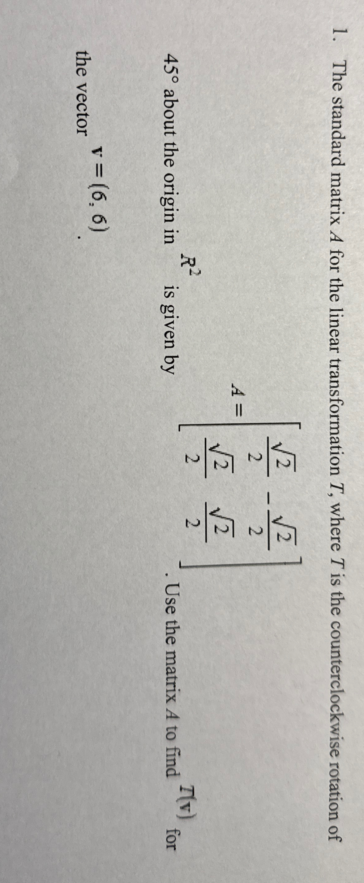 Solved The standard matrix A for the linear transformation | Chegg.com