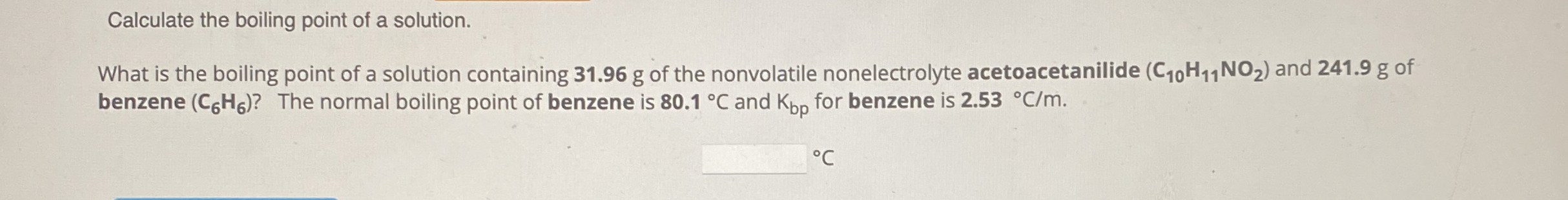 Solved Calculate the boiling point of a solution.What is the | Chegg.com