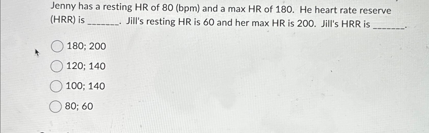 Solved Jenny has a resting HR of 80(bpm) ﻿and a max HR of | Chegg.com