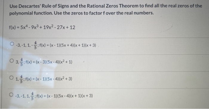 Solved Use Descartes' Rule of Signs and the Rational Zeros | Chegg.com