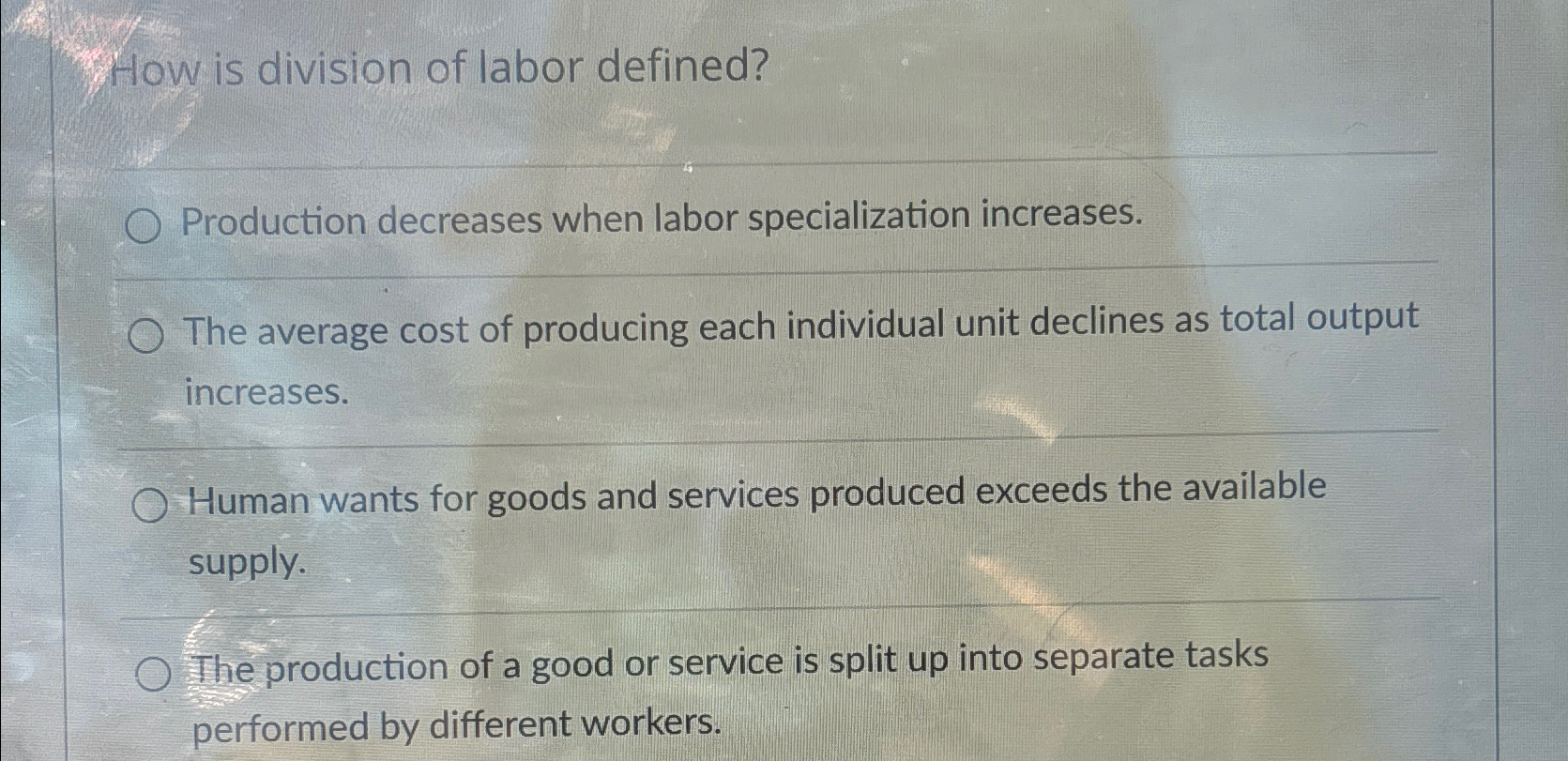 Solved How is division of labor defined?Production decreases | Chegg.com