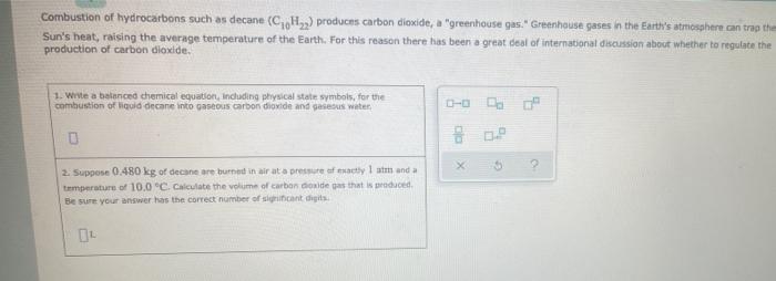 Solved Combustion of hydrocarbons such as decane (CH2) | Chegg.com