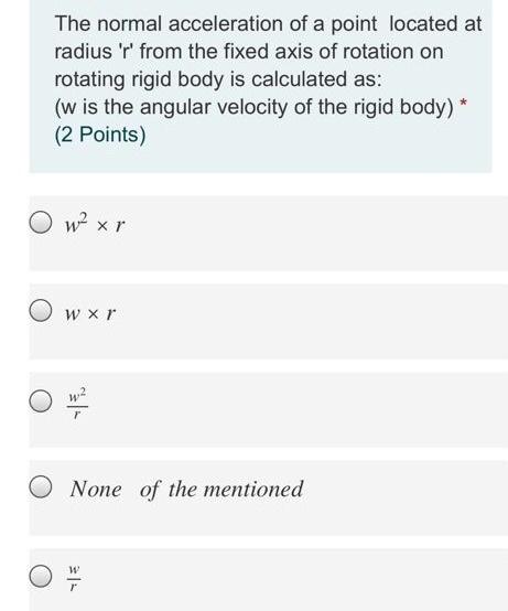 Solved The normal acceleration of a point located at radius | Chegg.com