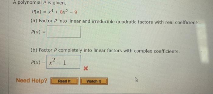 Solved A polynomial P is given. P(x) = x4 + 8x2 - 9 (a) | Chegg.com