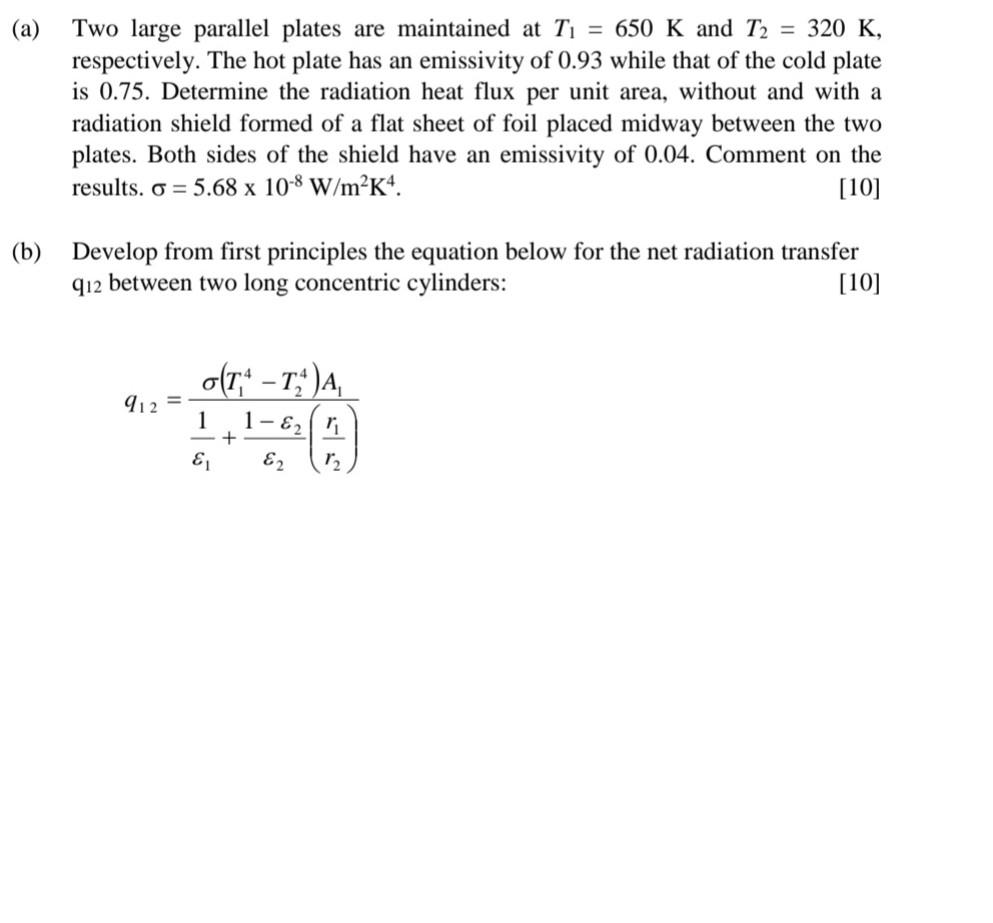Solved (a) Two large parallel plates are maintained at Ti = | Chegg.com