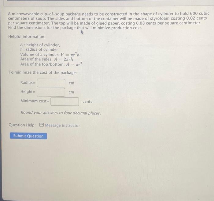 Solved Volume of a cylinder: V=πr2h Area of the sides: | Chegg.com
