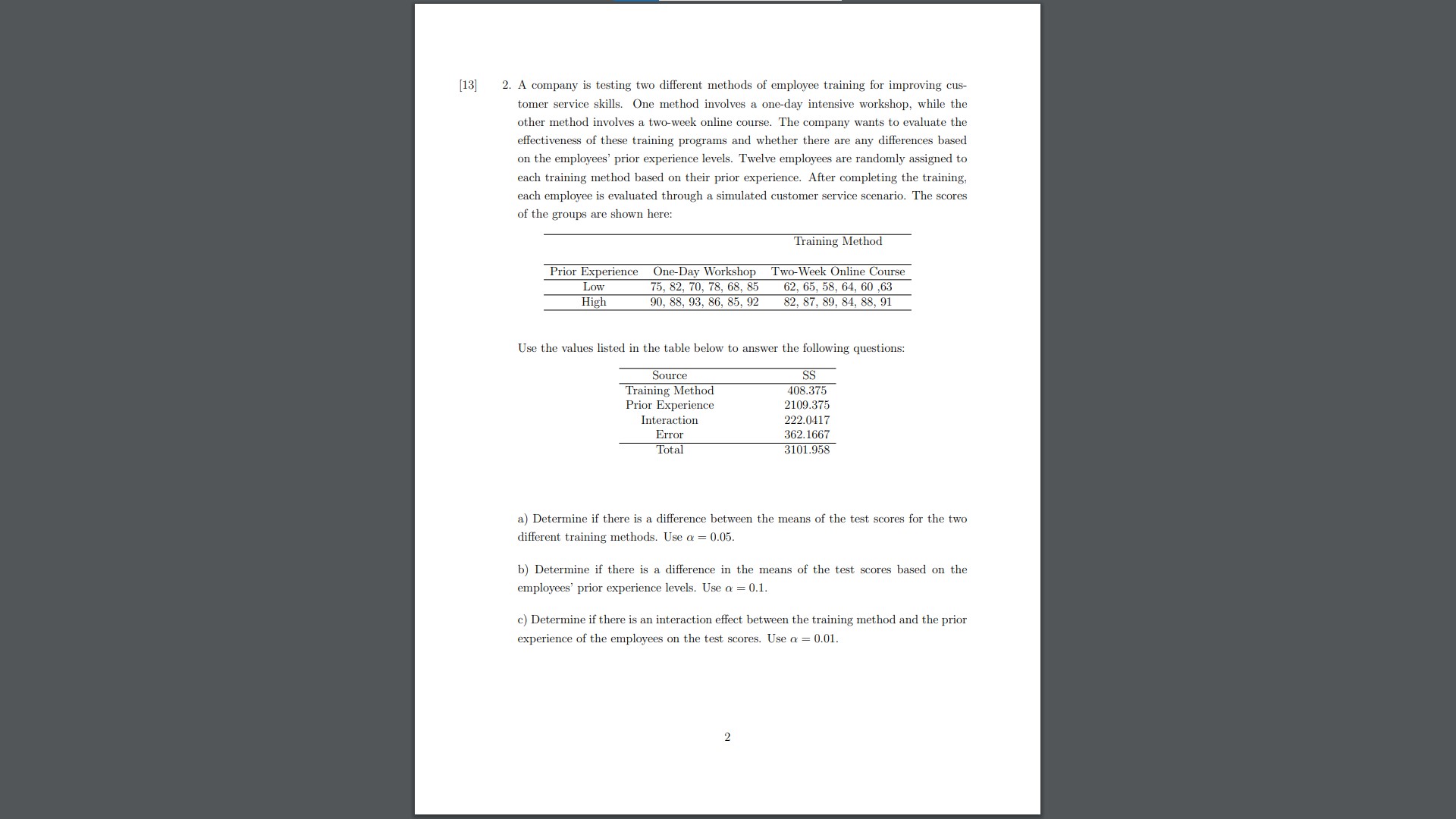 Solved A company is testing two different methods of | Chegg.com