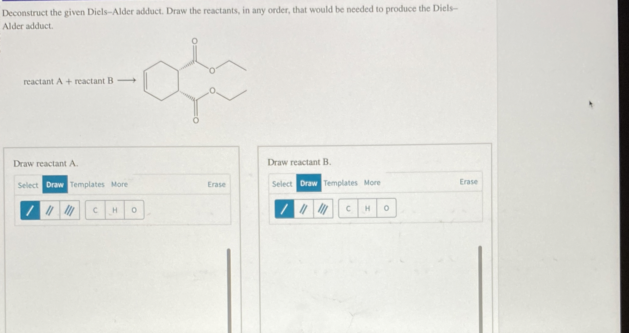 Solved Deconstruct the given Diels-Alder adduct. Draw the | Chegg.com