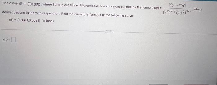 Solved The curve r(t)= f(t),g(t) , where f and g are twice | Chegg.com
