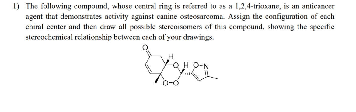 Solved The following compound, whose central ring is | Chegg.com