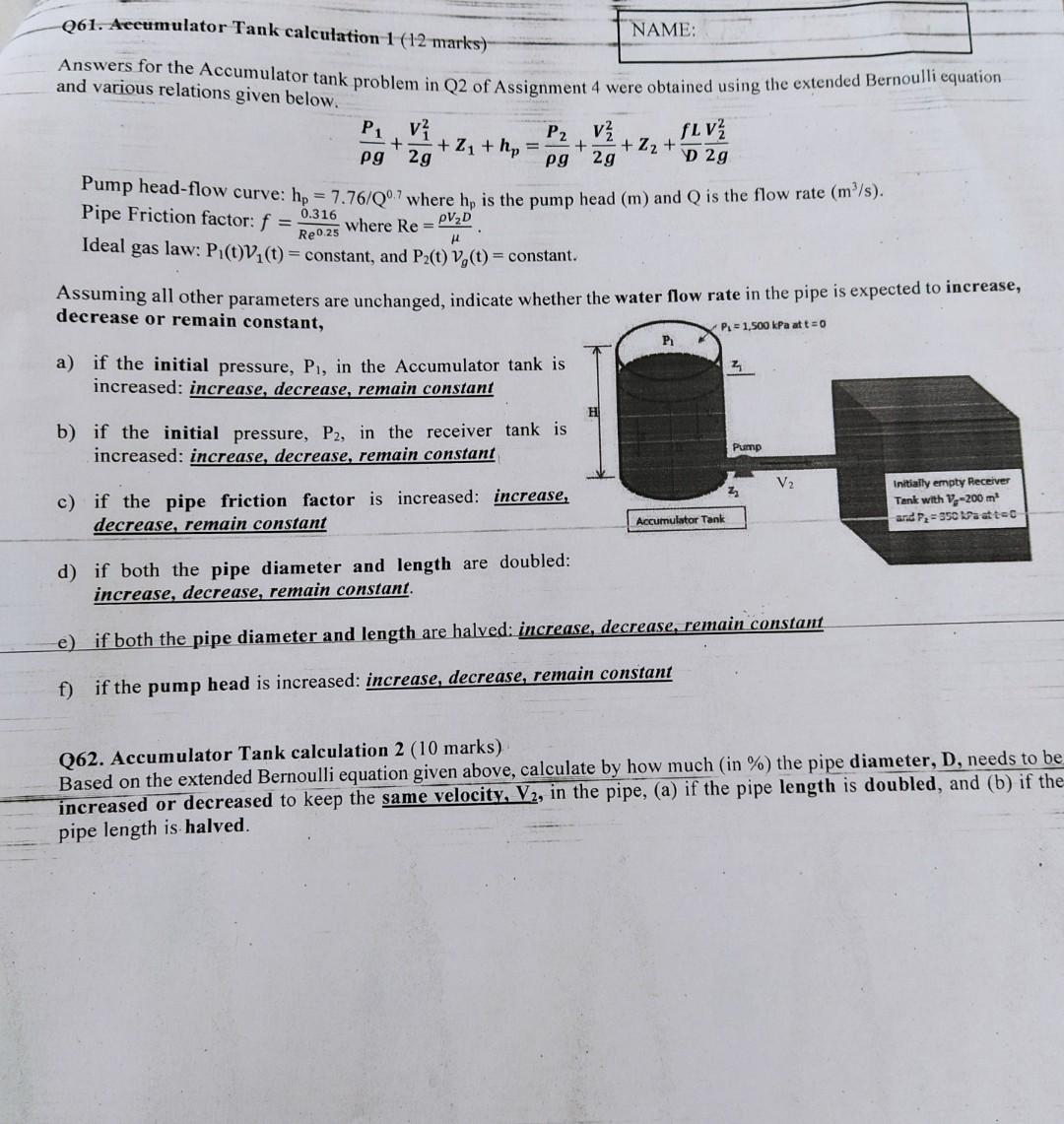 Solved Q61. Accumulator Tank calculation 1 (1-2 marks) NAME: | Chegg.com