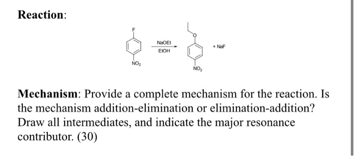 Solved Reaction: NaoEt Етон + NaF NO NO Mechanism: Provide a | Chegg.com