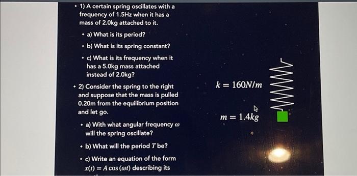 Solved + 1) A certain spring oscillates with a frequency of | Chegg.com