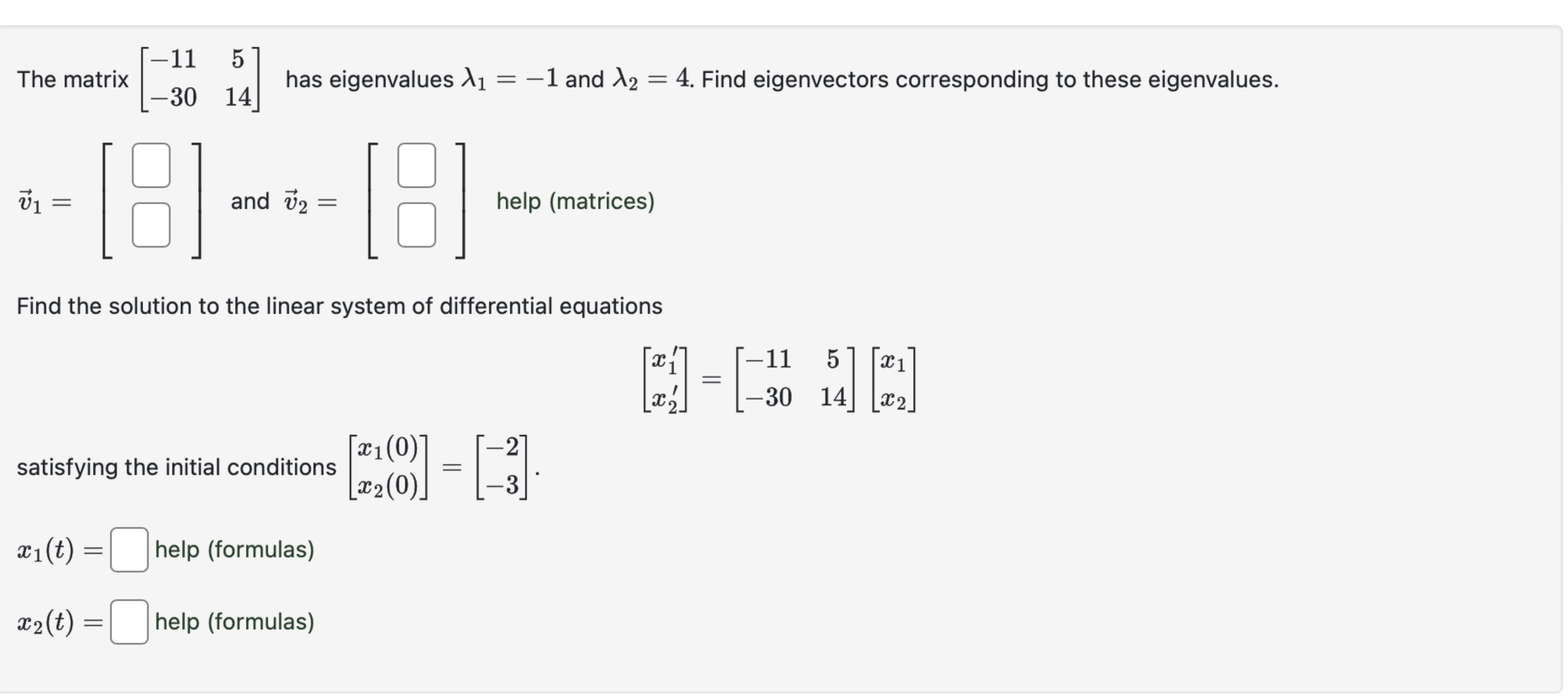 Solved The matrix [-115-3014] ﻿has eigenvalues λ1=-1 ﻿and | Chegg.com