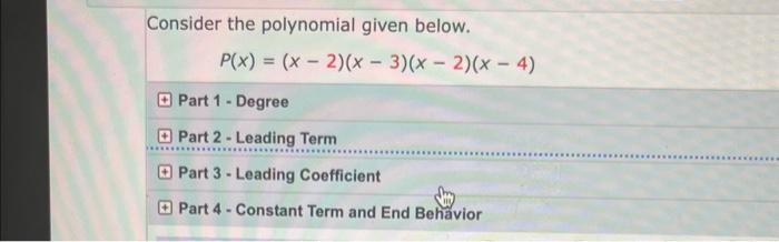 Solved Consider the polynomial given below. | Chegg.com