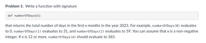 Solved Problem 1: Write a function with signature def | Chegg.com