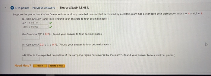 Solved 1. 6/15 points Previous Answers DevoreStat9 4.E.084. | Chegg.com