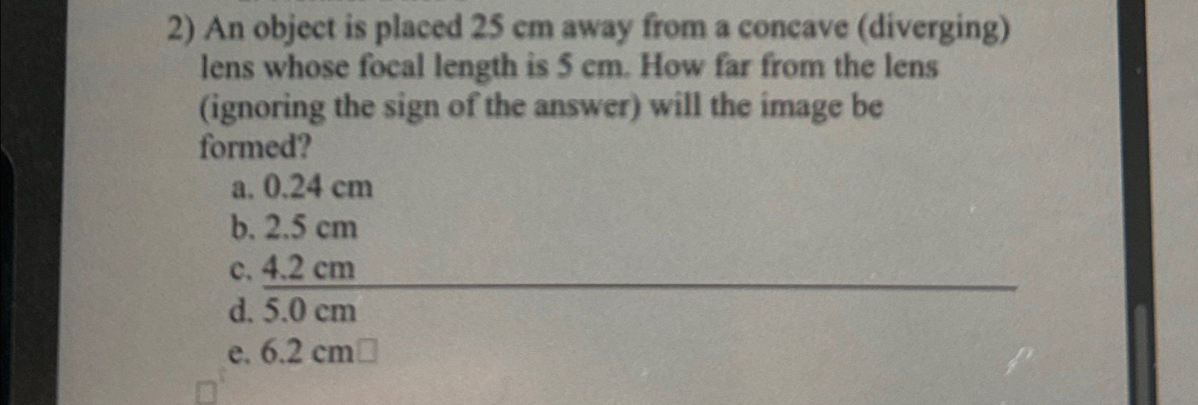 Solved An object is placed 25cm ﻿away from a concave | Chegg.com