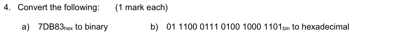 Solved Convert the following: show all steps(1 ﻿mark | Chegg.com