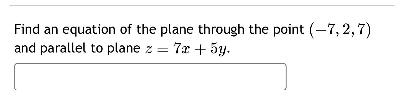 Solved Find an equation of the plane through the point | Chegg.com