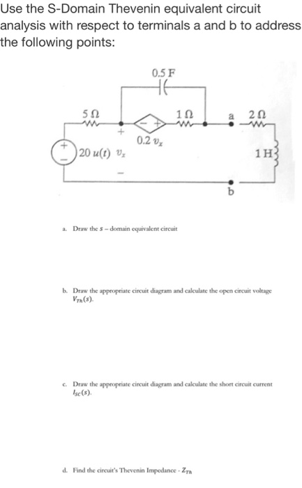 Solved Use the S-Domain Thevenin equivalent circuit analysis | Chegg.com