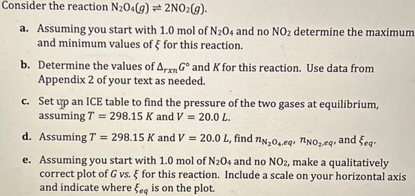 Solved Consider the reaction N_(2)O_(4)(g)⇌2NO_(2)(g).a. | Chegg.com