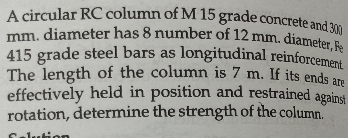 Solved A circular RC column of M 15 grade concrete and 300 | Chegg.com