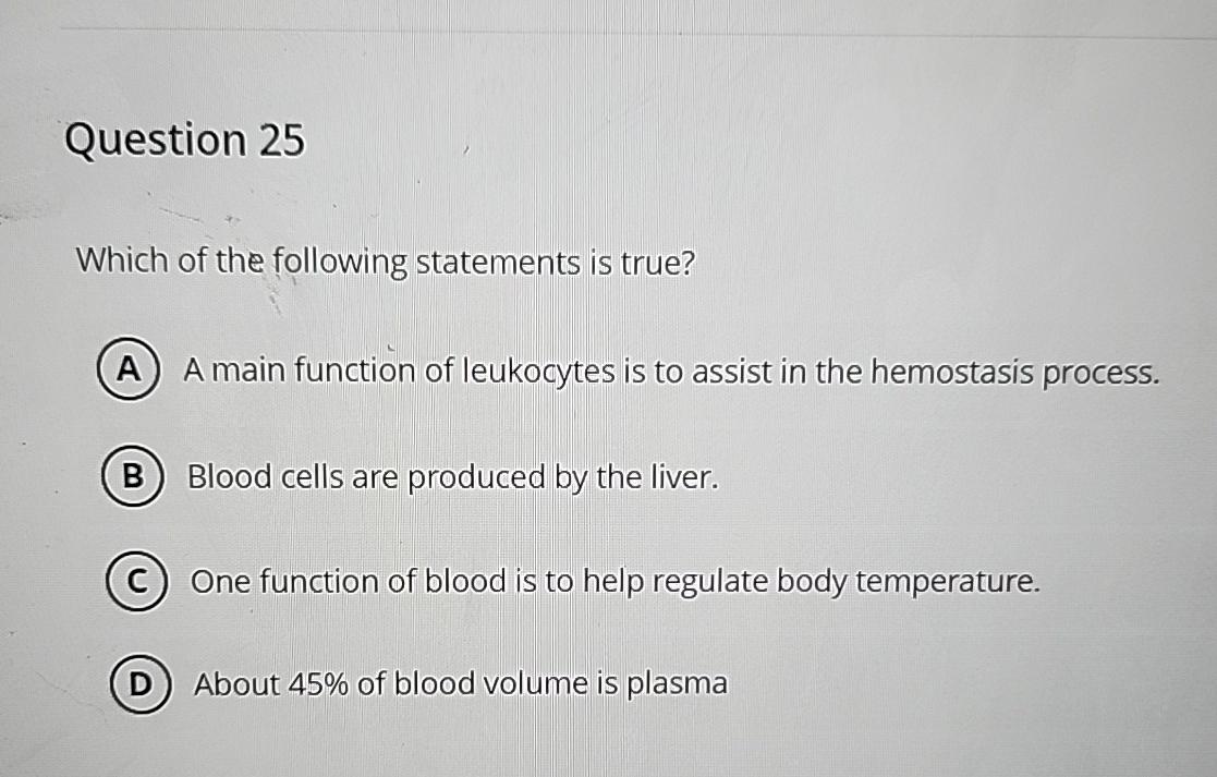 Solved Question 25Which of the following statements is | Chegg.com