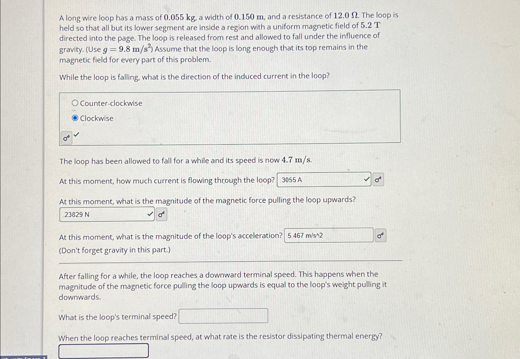Solved A long wire loop has a mass of 0.055kg, ﻿a width of | Chegg.com