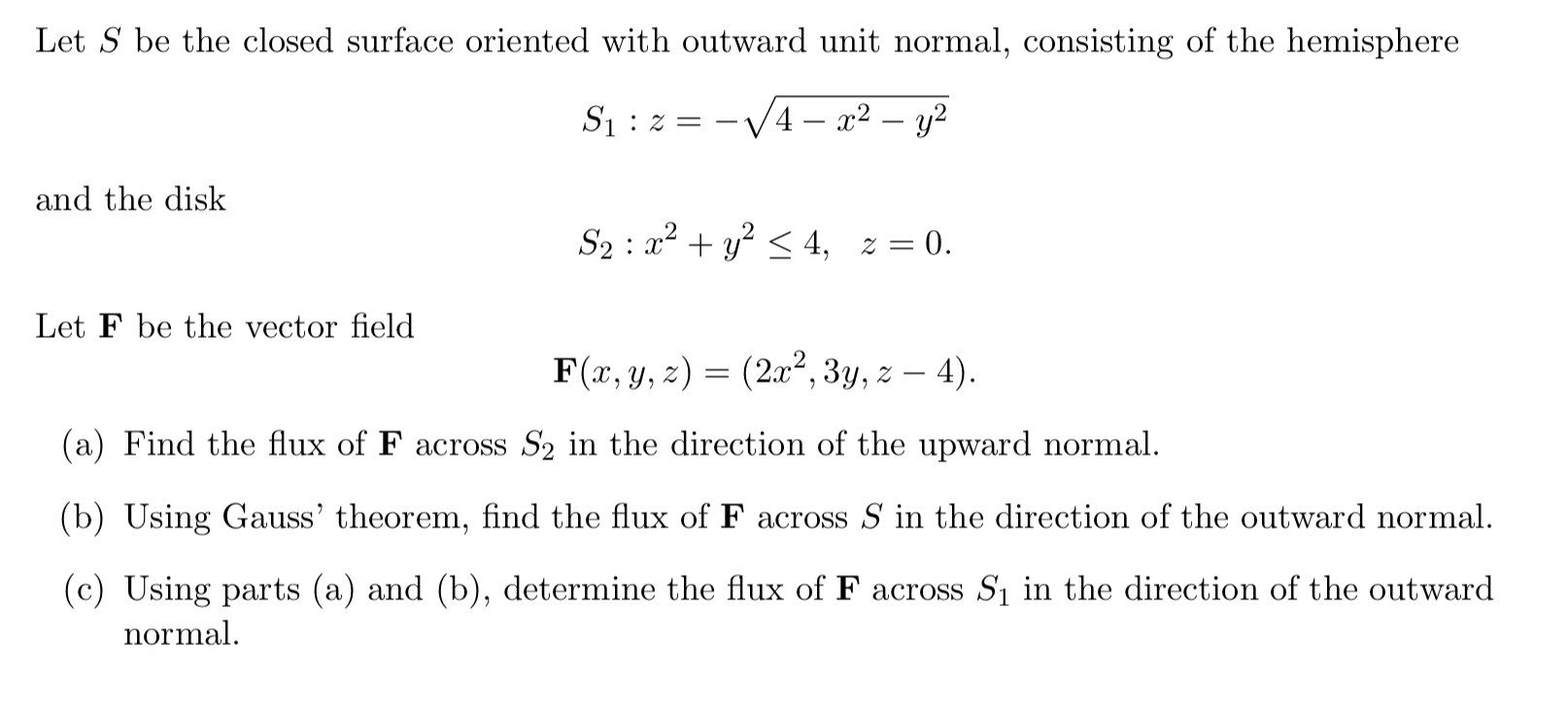Solved Let S ﻿be the closed surface oriented with outward | Chegg.com