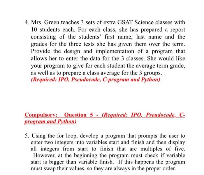 Solved 4. Mrs. Green teaches 3 sets of extra GSAT Science | Chegg.com