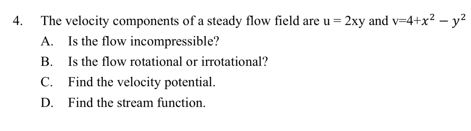 Solved The velocity components of a steady flow field are | Chegg.com