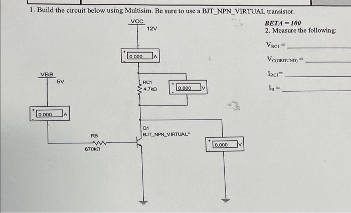Solved AL transistor. BETA=100 2. Measure the following: | Chegg.com