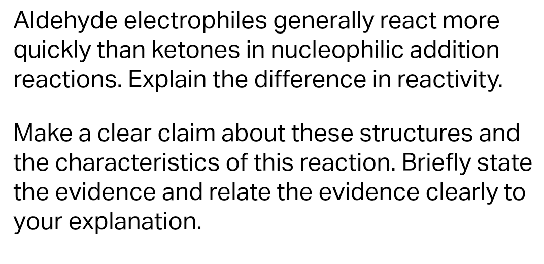 Solved Aldehyde electrophiles generally react more quickly | Chegg.com