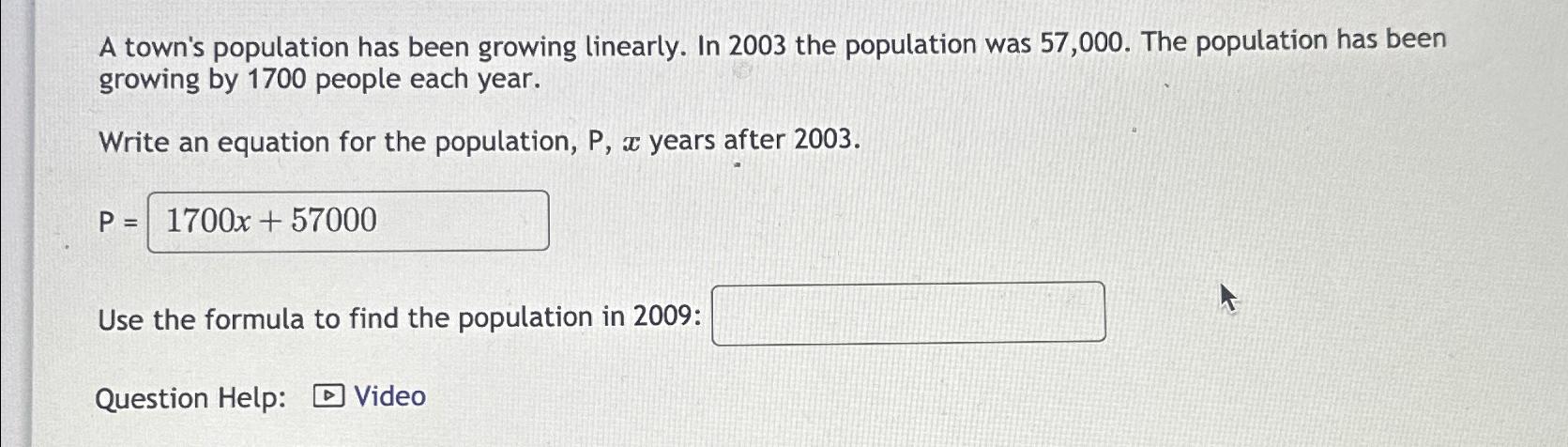 Solved A town's population has been growing linearly. In | Chegg.com