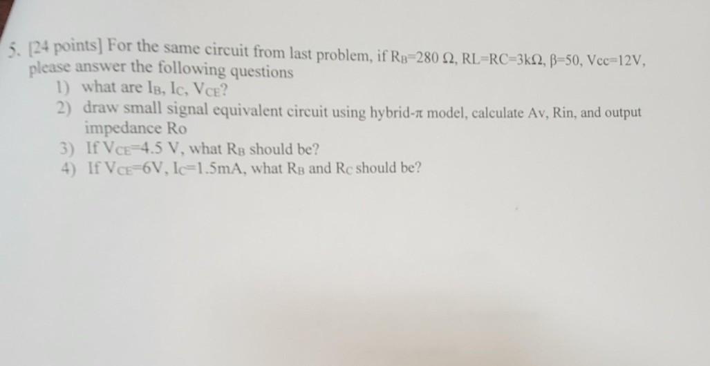 Solved 5. [24 points] For the same circuit from last | Chegg.com