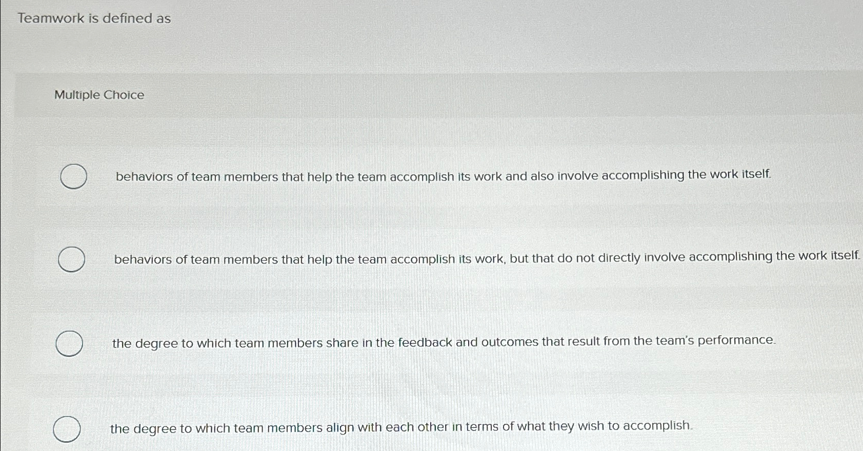 Solved Teamwork is defined asMultiple Choicebehaviors of | Chegg.com