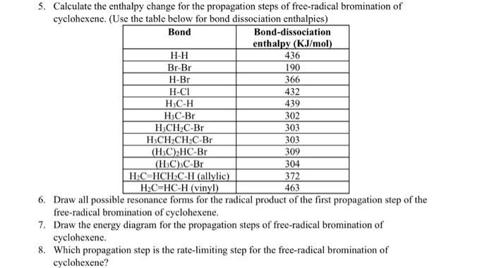 Solved 5. Calculate the enthalpy change for the propagation | Chegg.com