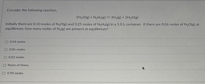 Solved Consider the following reaction. 2 N2O(g)+N2H4( g)=3 | Chegg.com