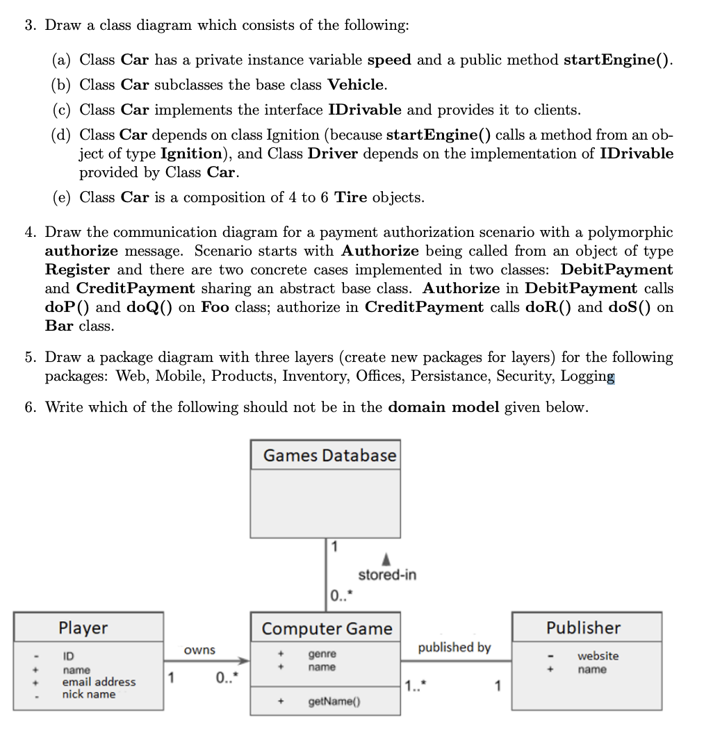 Solved 3. ﻿Draw a class diagram which consists of the | Chegg.com
