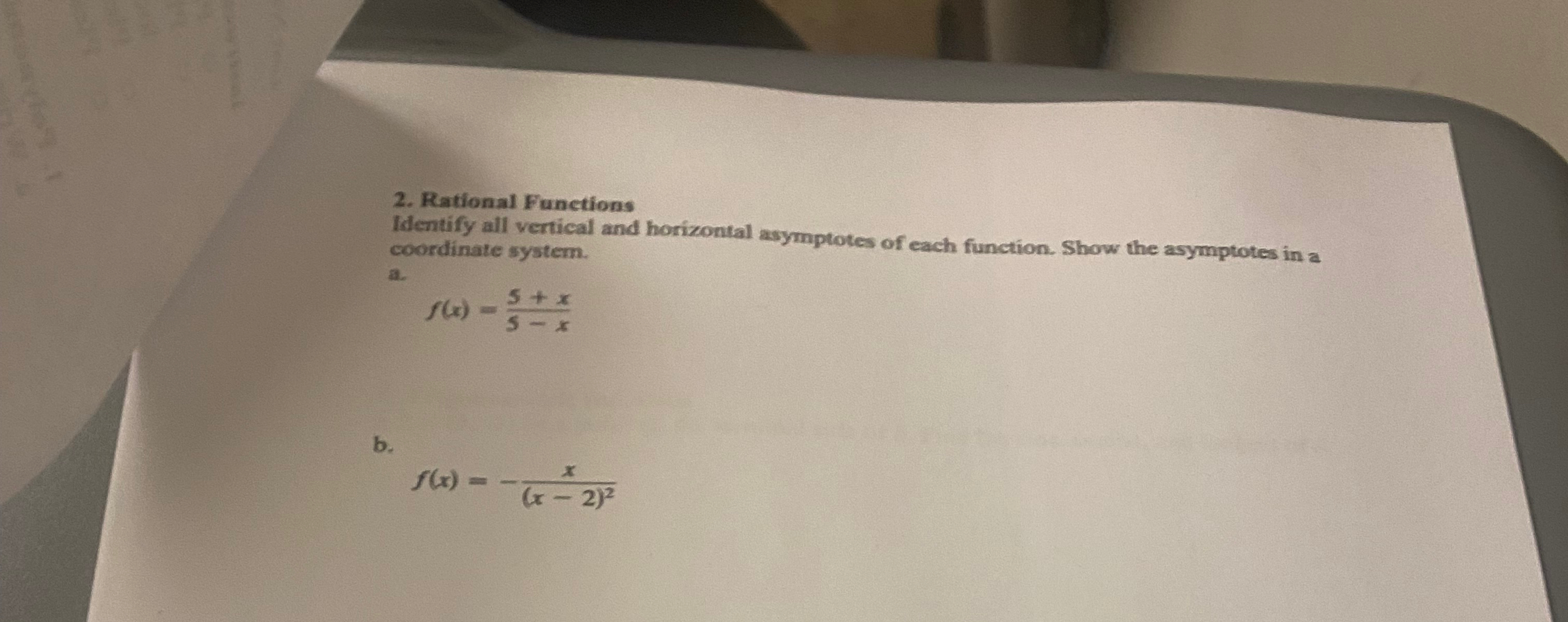 Solved Rational FunetionsIdentify all vertical and | Chegg.com