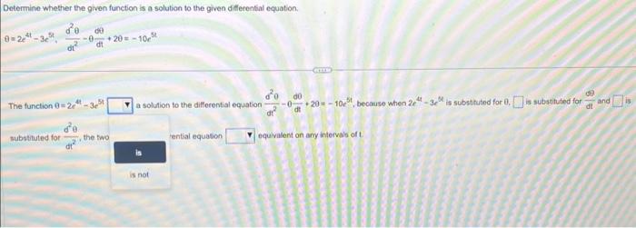 Solved Determine whether the given function is a solution to | Chegg.com
