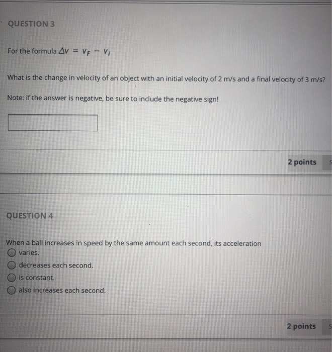 Solved QUESTION 3 For the formula Av = VF - Vi What is the | Chegg.com