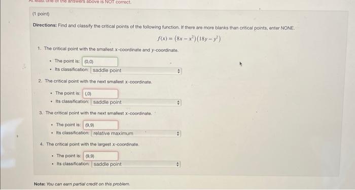 Solved Directions: Find and classify the critical points of | Chegg.com