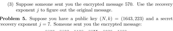 Solved Problem 4. For the RSA cryptosystem pick two prims p | Chegg.com