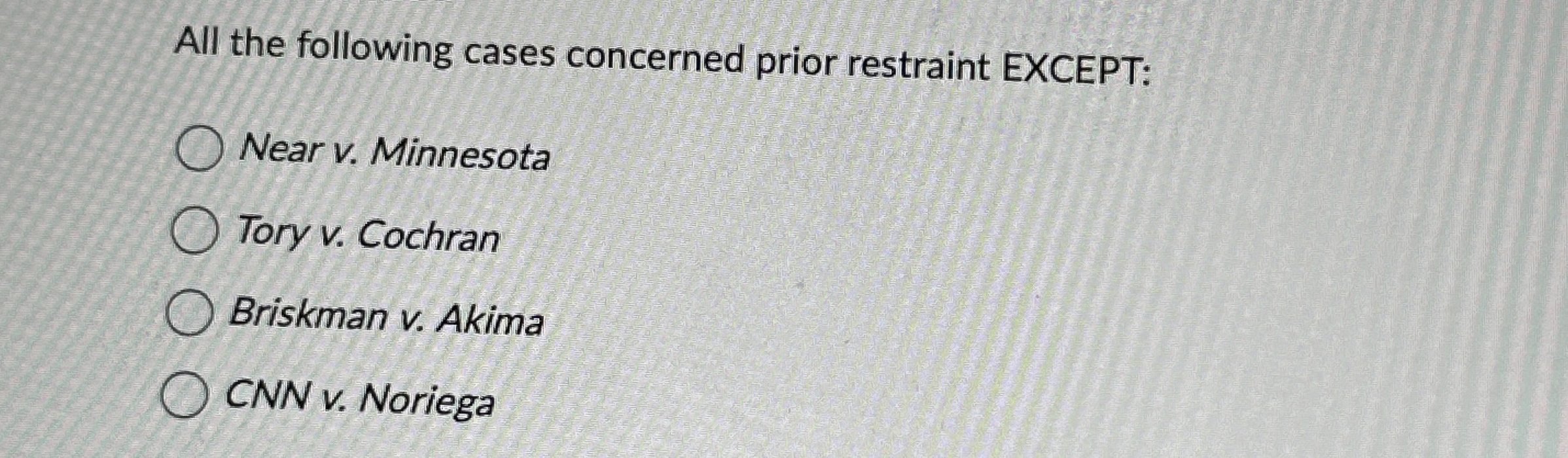Solved All the following cases concerned prior restraint | Chegg.com
