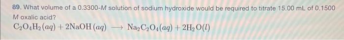 Solved 89. What volume of a 0.3300−M solution of sodium | Chegg.com