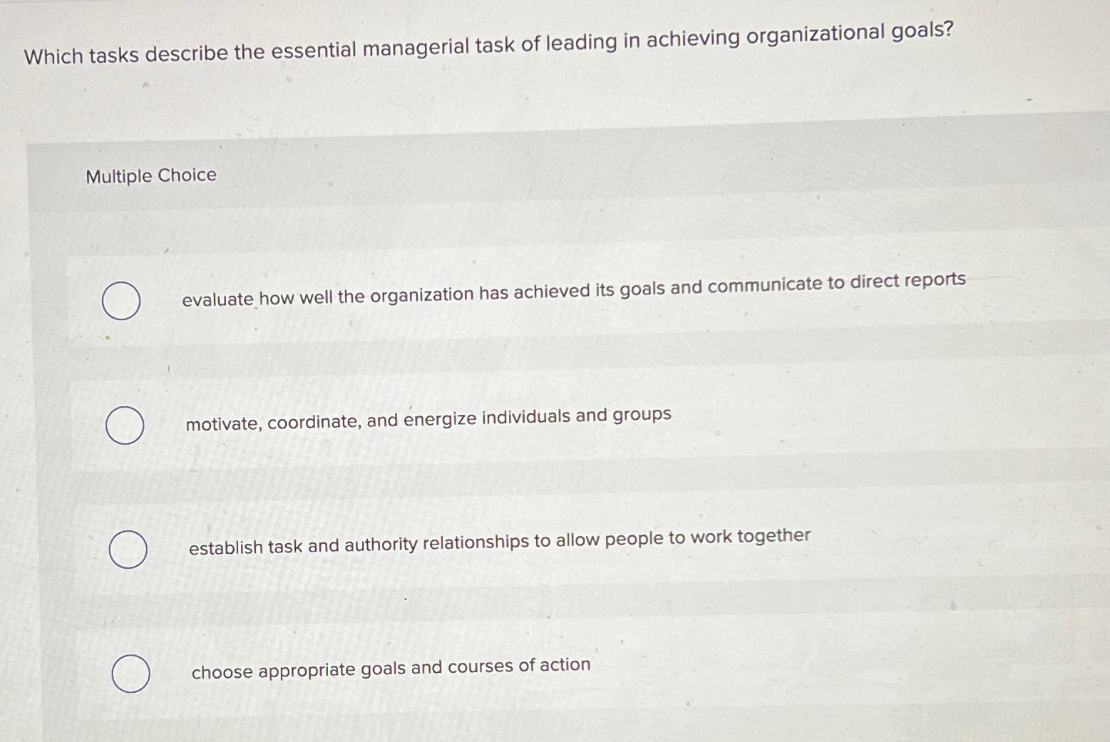 Solved Which tasks describe the essential managerial task of | Chegg.com