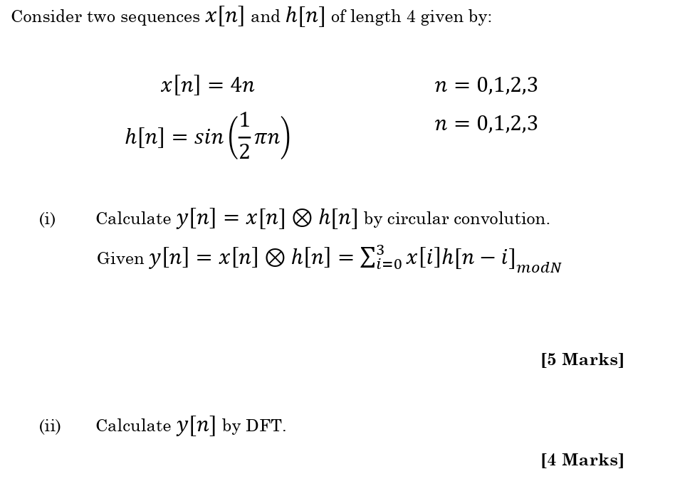 Solved Consider two sequences x[n] ﻿and h[n] ﻿of length 4 | Chegg.com