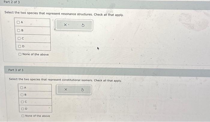 Solved Consider structures A-D, c Part 1 of 3 Select the two | Chegg.com
